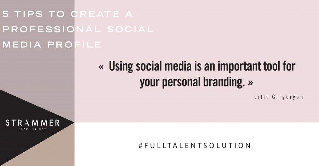 5 Recommendations to make your Social Media profile "stand out"