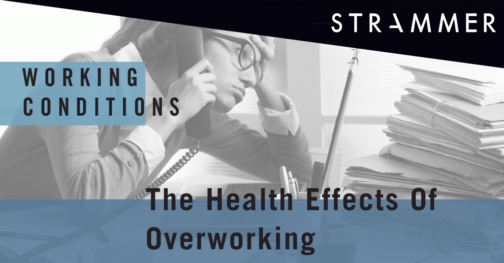 Overworking and Its Health Consequences - Strammer