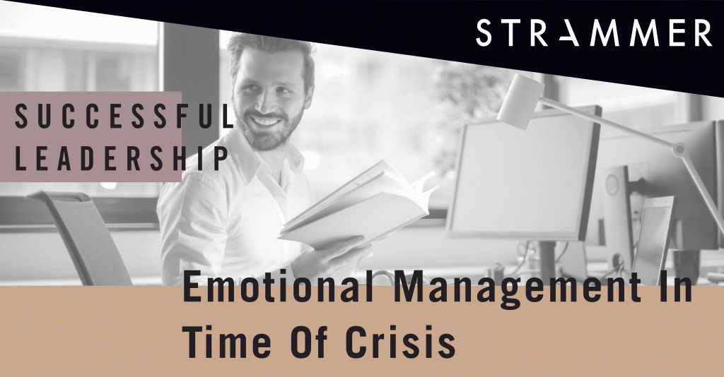 Emotional Management During A Crisis - Strammer
