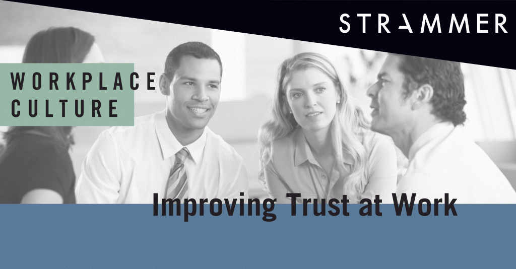 Fostering Trust In The Workplace • Strammer