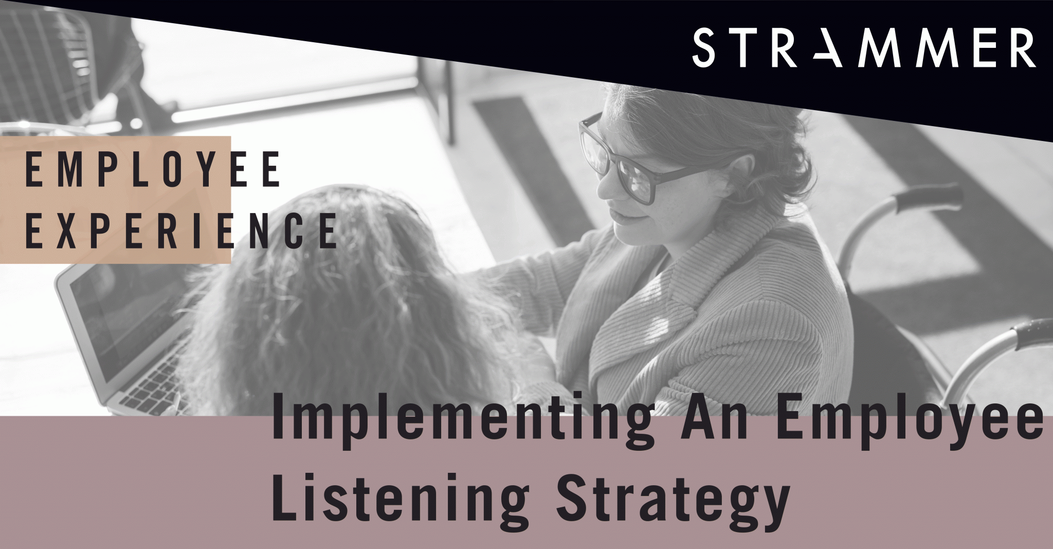 How to Create an Employee Listening Strategy - Strammer