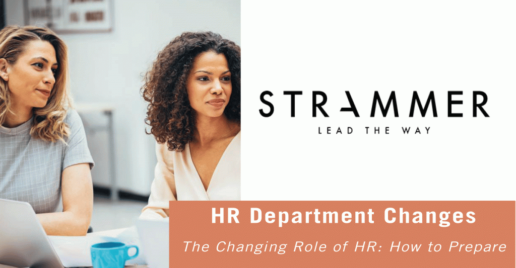 The Changing Role of HR: How to Prepare - Strammer